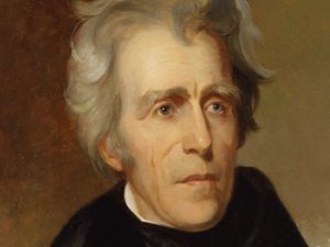 Andrew Jackson: The Good, the Bad, and the Ugly – Abbeville Institute