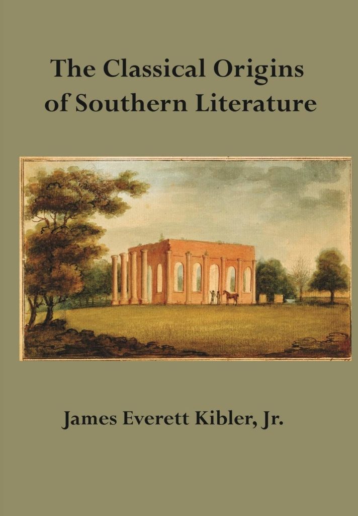 The Classical Origins of Southern Literature – Abbeville Institute
